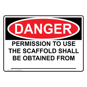 Keep Workers Safe with Ladder and Scaffold Signs